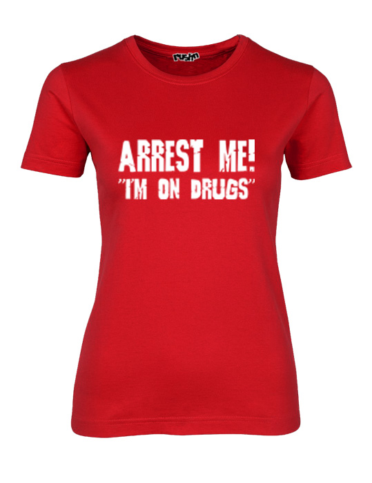 Ladies' Arrest Me T-shirt - Raverswarehouse